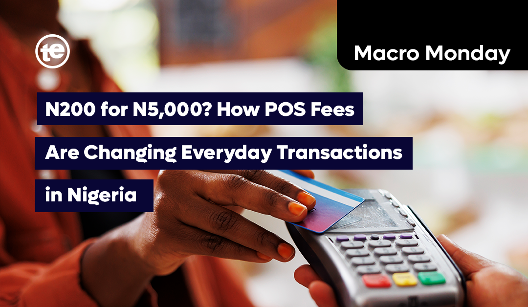 ₦200 for ₦5,000 - How PoS Charges Are Changing Everyday Transactions in ...