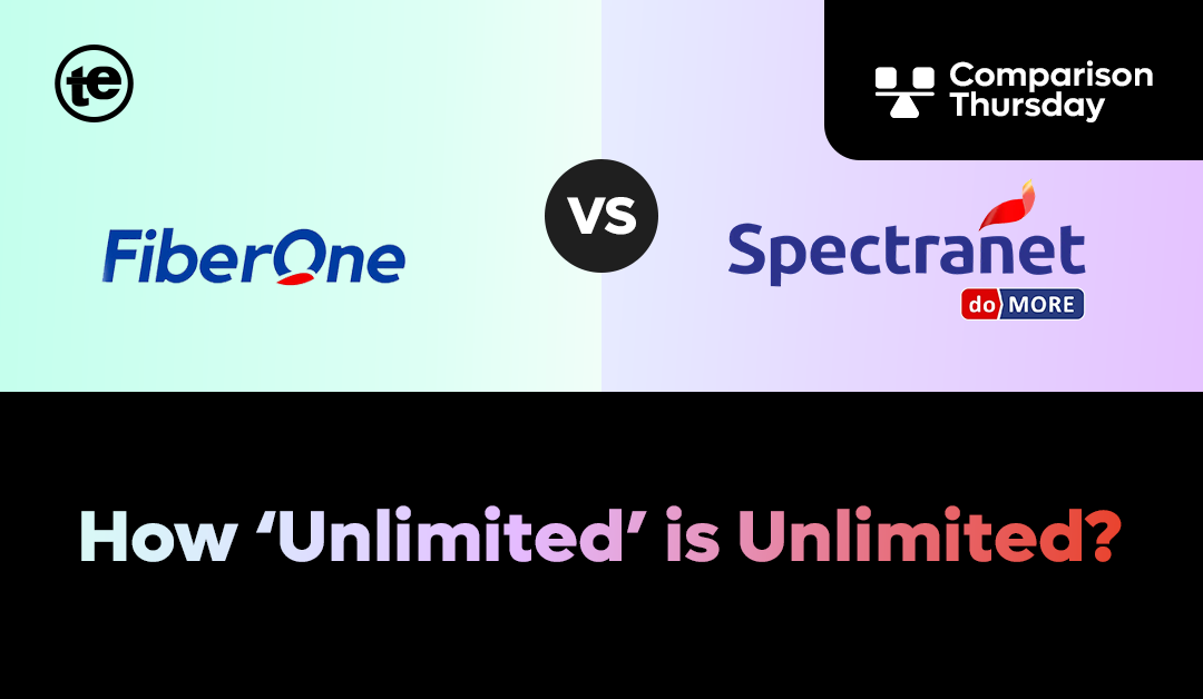 FibreOne vs Spectranet: How ‘Unlimited’ Is Unlimited?