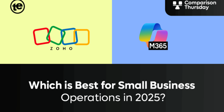 Zoho vs Microsoft 365: Which is Best for Small Business Operations in 2025?